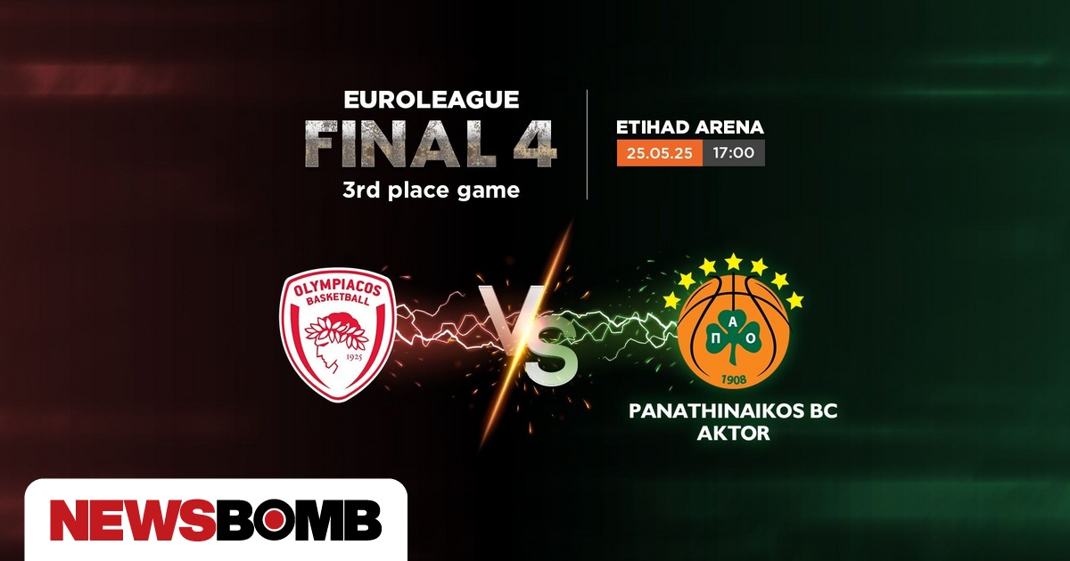 LIVE Ολυμπιακός – Παναθηναϊκός AKTOR: Ο μικρός τελικός του Euroleague Final Four 2025 - Newsbomb
